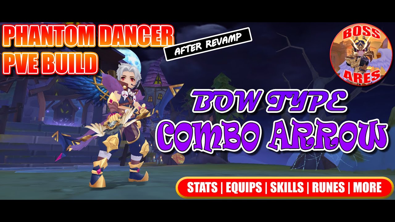 Ragnarok M Eternal Love | Bow Type Phantom Dancer Combo Arrow PVE Build ...
