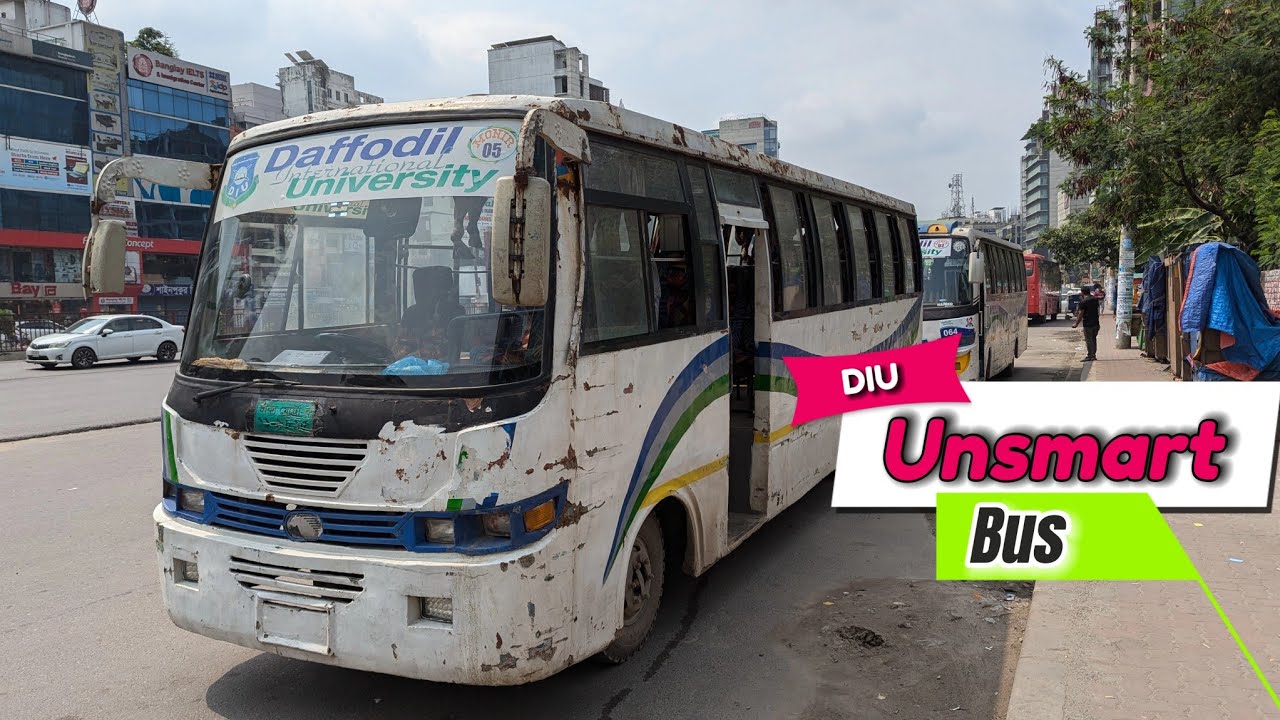 Smart University But Unsmart Bus 🥲 || DIU - YouTube