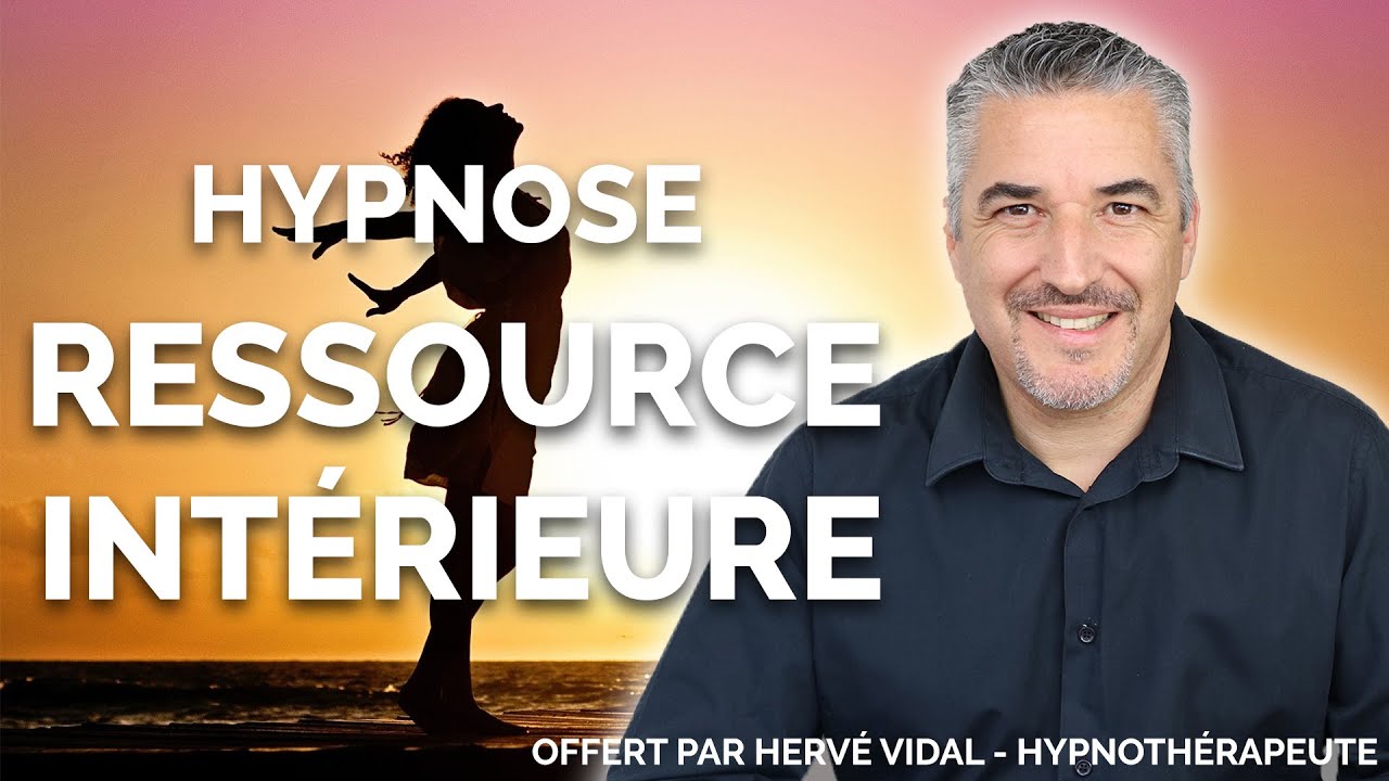 Hypnose Développer ma ressource intérieure par Hervé Vidal ...
