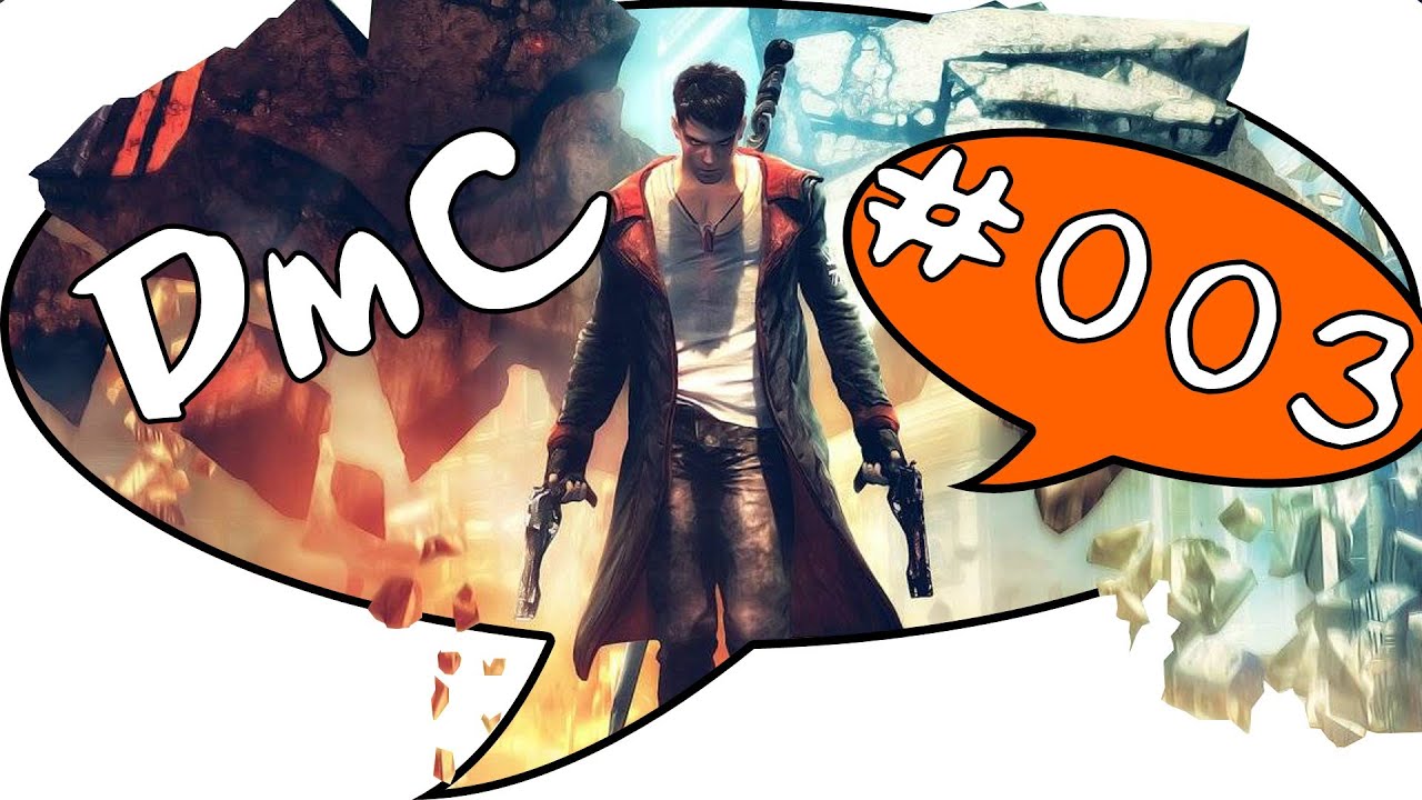 Let's Play DmC Devil May Cry #003 [PC][German][FullHD] - Action mit ...