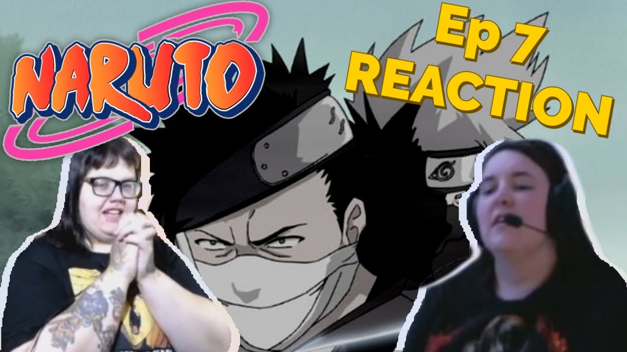 Naruto Episode 7 The Assassin of the Mist | Reaction - YouTube