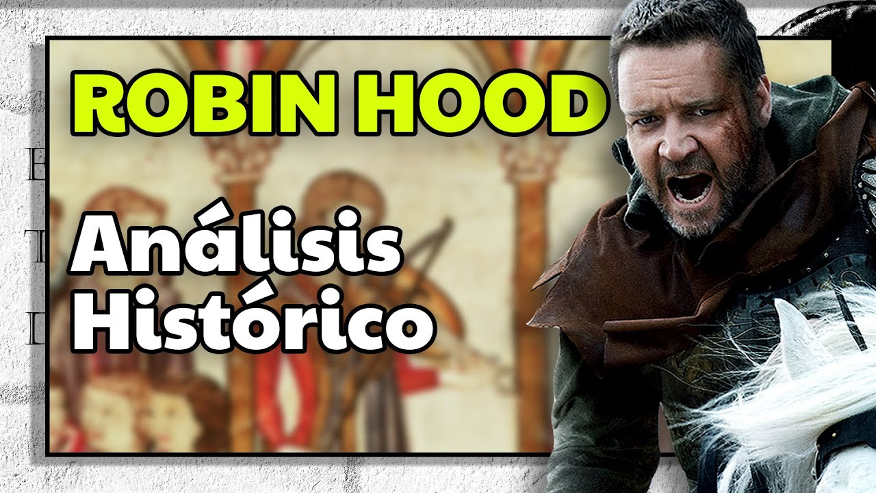 ROBIN HOOD de Ridley Scott (2010). Análisis histórico - YouTube