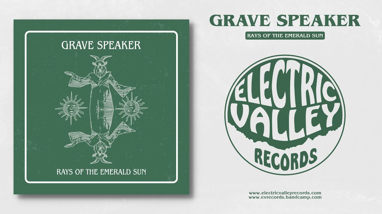 Grave Speaker - Rays of the Emerald Sun (Single 2025) | Electric Valley ...