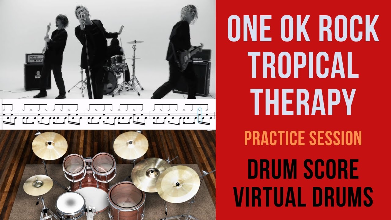 ONE OK ROCK - Tropical Therapy (Drum Slow Practice, Sheet Music ...