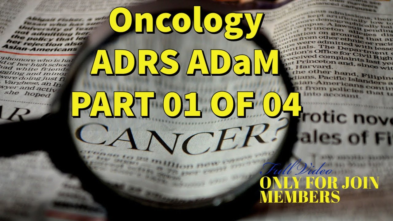 71 TOPIC OUTOF 150 : ONCOLOGY ADRS ADaM PART 01 OF 04 - YouTube