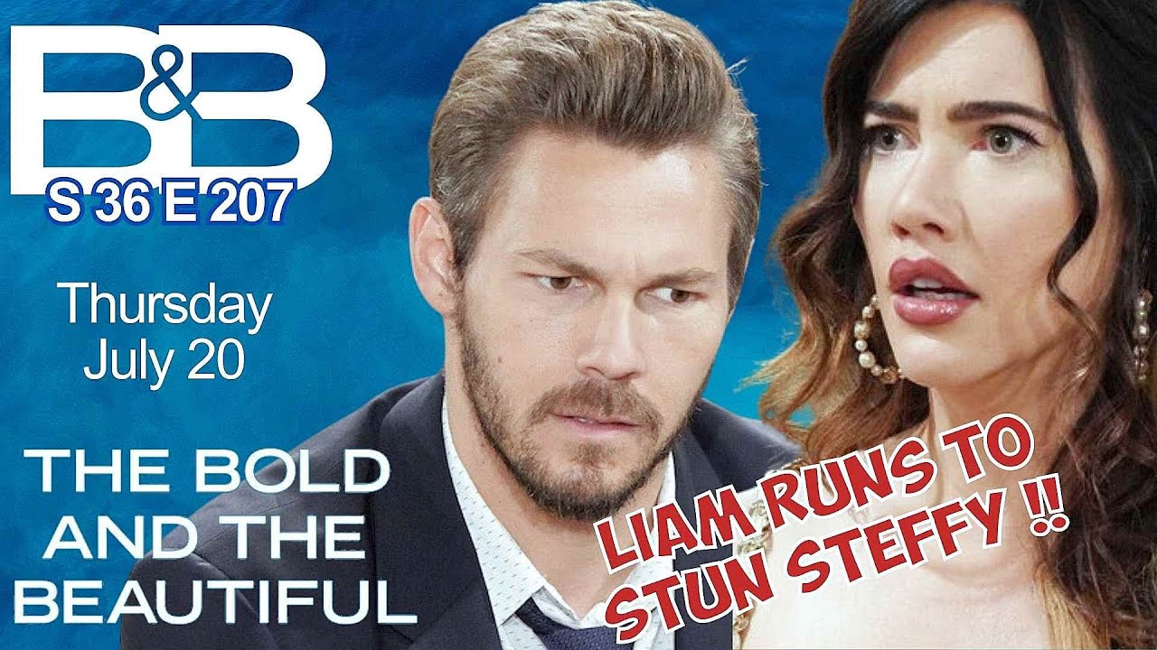 Bold and Beautiful Episode: Thursday 7/20/2023 (S36 E207) Liam Runs to Stun Steffy # ...