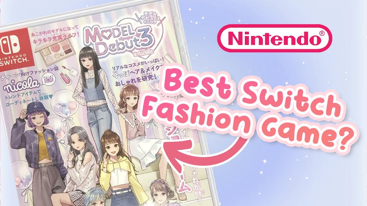 THE Nintendo Switch game you didn't know you needed 💗 Model Debut 3 ...