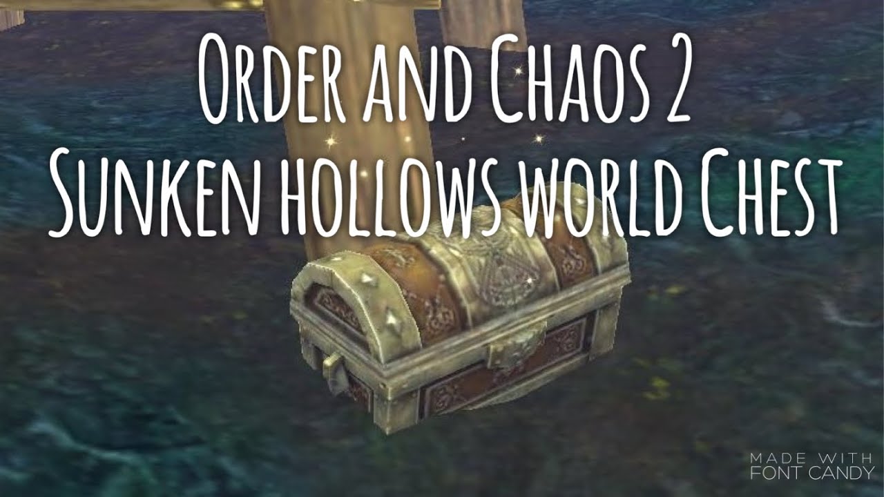 Order and Chaos 2: Sunken Hollows World chest walkthrough - YouTube