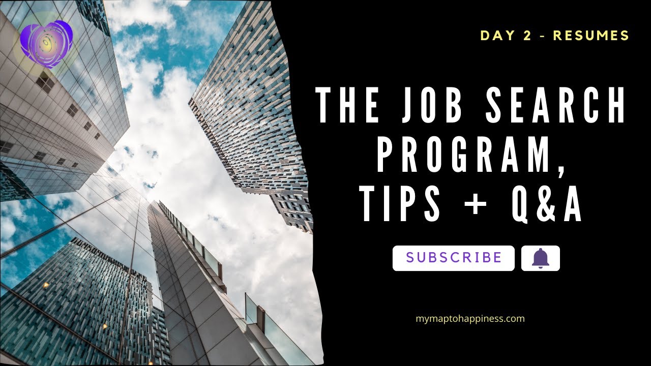 Day 2 THE JOB SEARCH PROGRAM, TIPS + Q&A - YouTube
