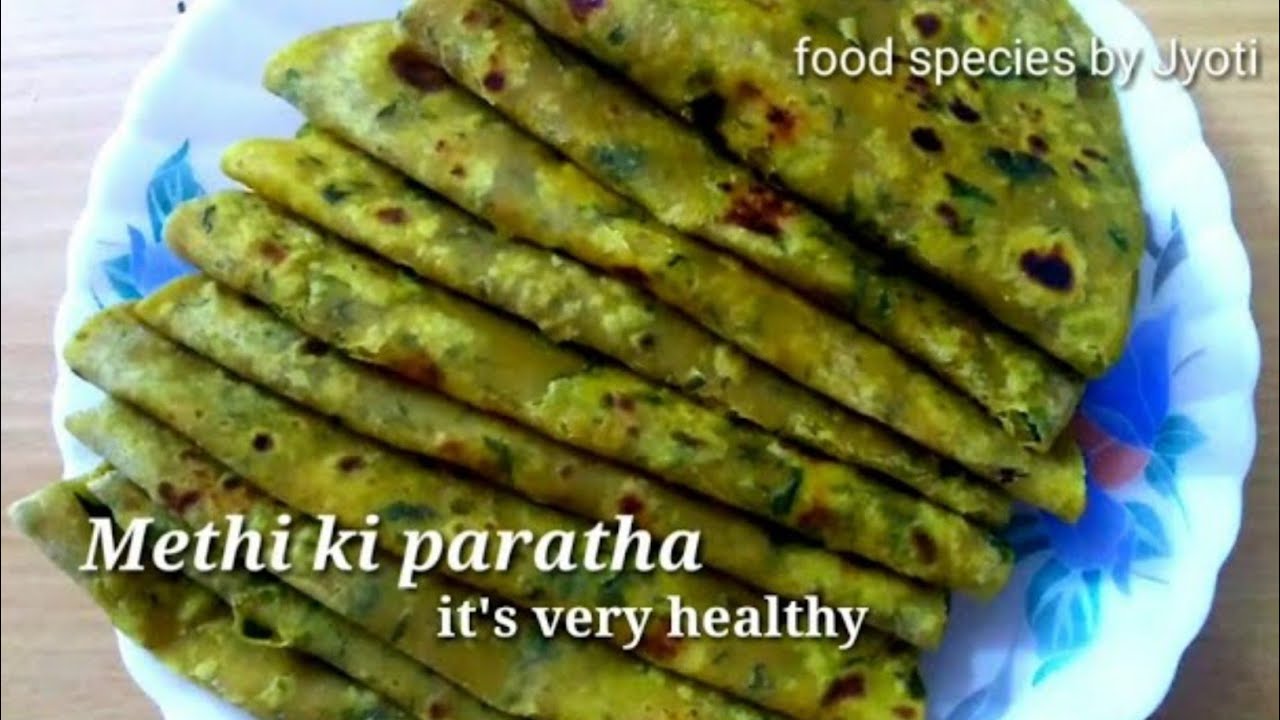 Methi ka paratha | You can Store it for 2 days without refrigerator ...