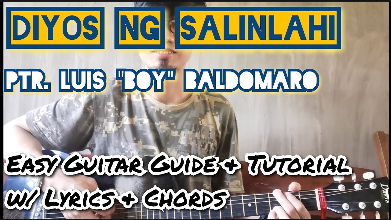 Diyos ng Salinlahi - Ptr. Luis "Boy" Baldomaro (Easy Guitar Guide ...