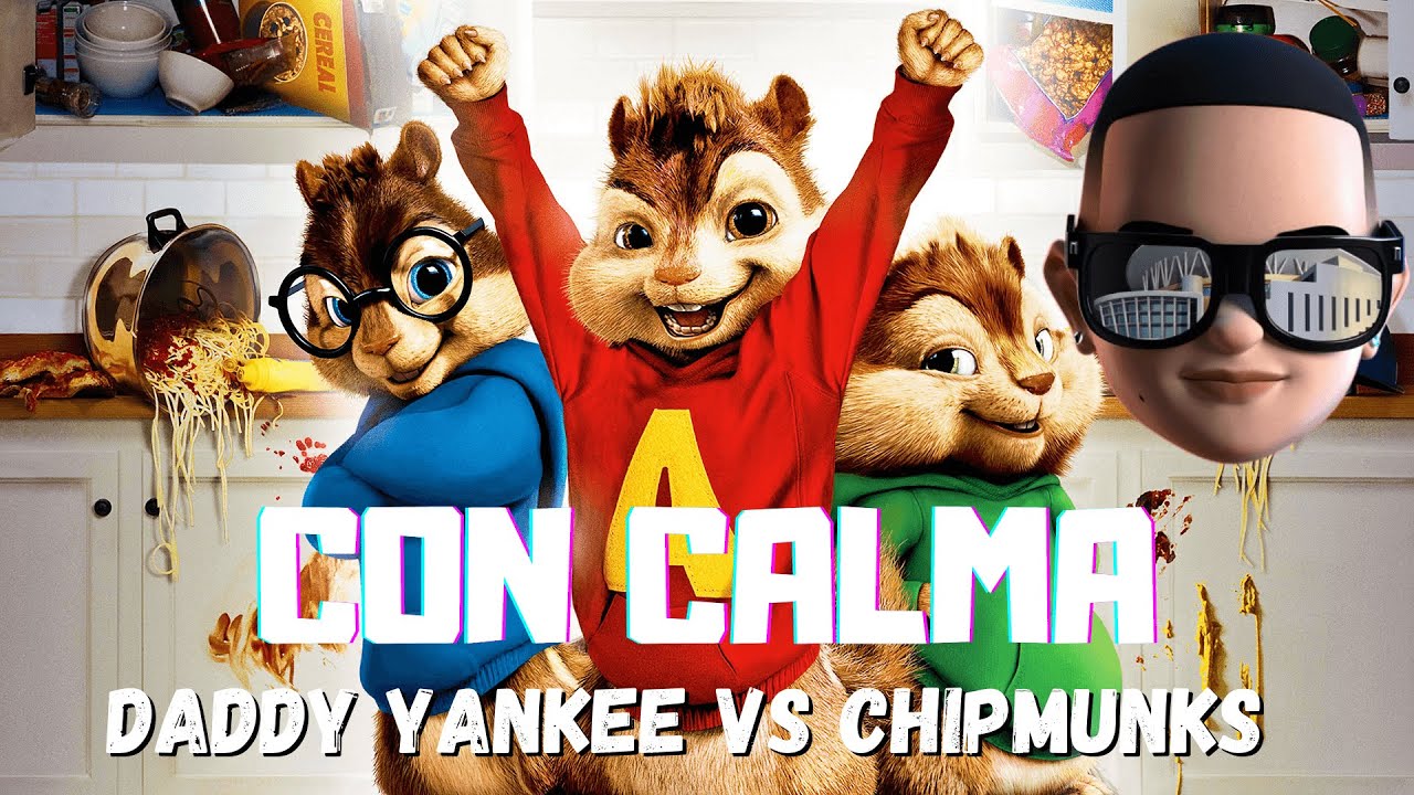 CON CALMA ‐DADDY YANKEE AND CHIPMUNKS - YouTube Music