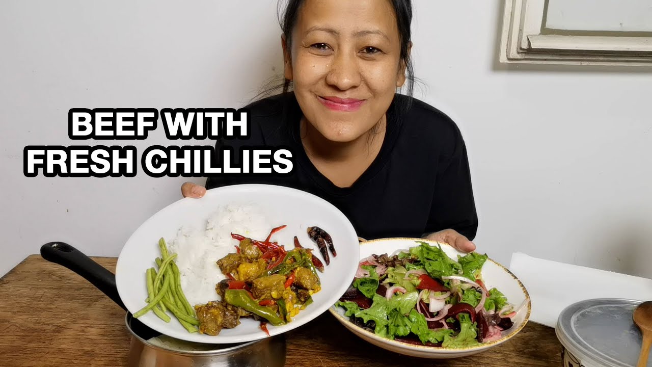 SPICY BEEF WITH FRESH CHILLIES/BEEF FRY WITH CHILLIES/HEALTHY SALAD ...