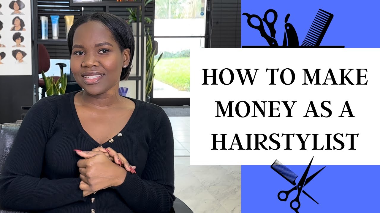 How To Make Money As A Hairstylist! This applies to all beauty ...