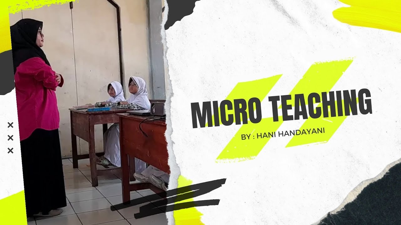 TUGAS MICRO TEACHING HANI HANDAYANI / A27 - YouTube