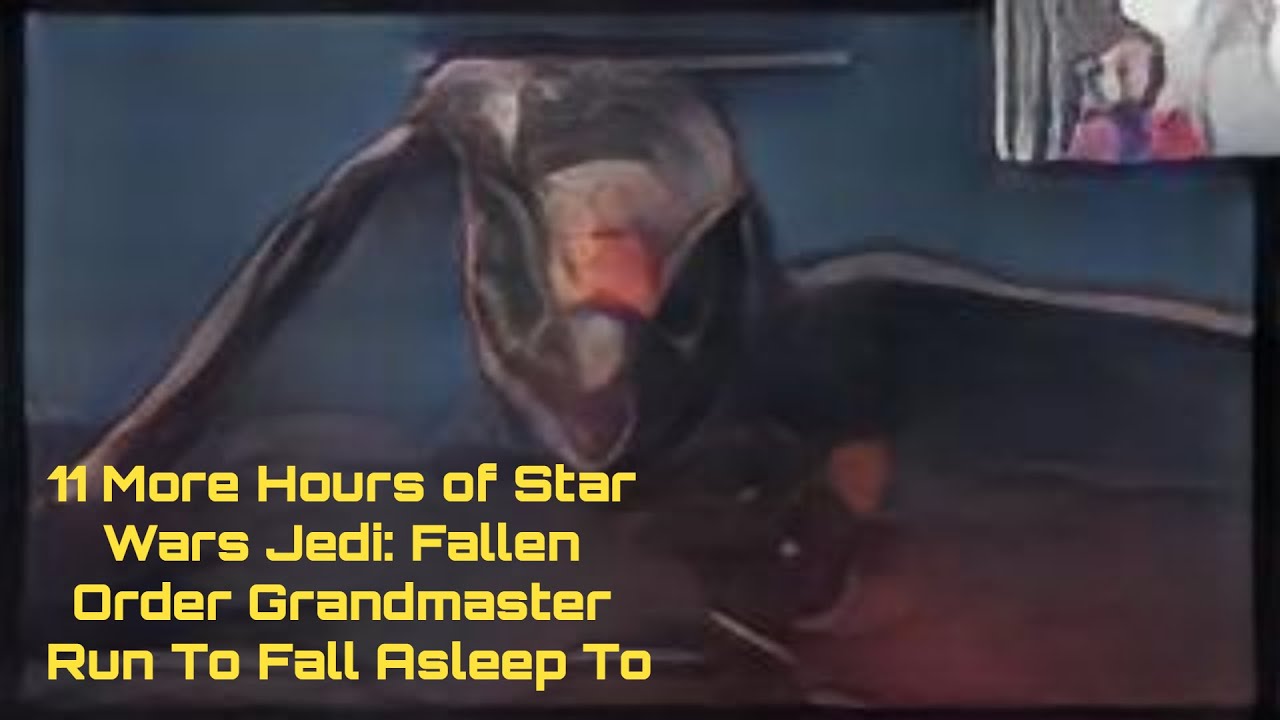 11 More Hours of Star Wars Jedi: Fallen Order Grandmaster Run To Fall ...