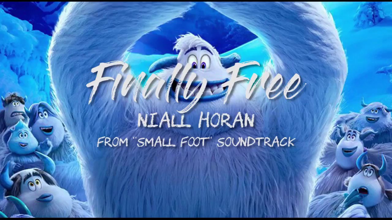 Niall Horan - Finally Free (Lyrics) from "Small Foot" soundtrack - YouTube