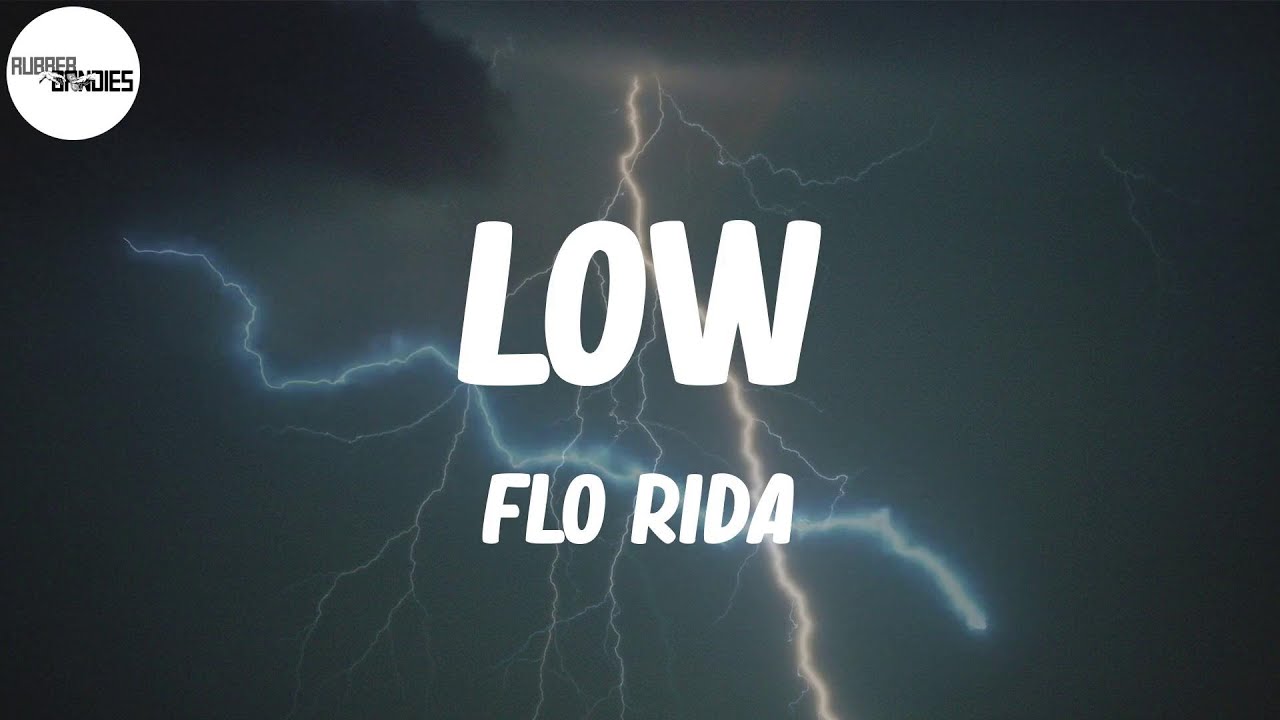 Flo Rida, "Low" (Lyric Video) - YouTube
