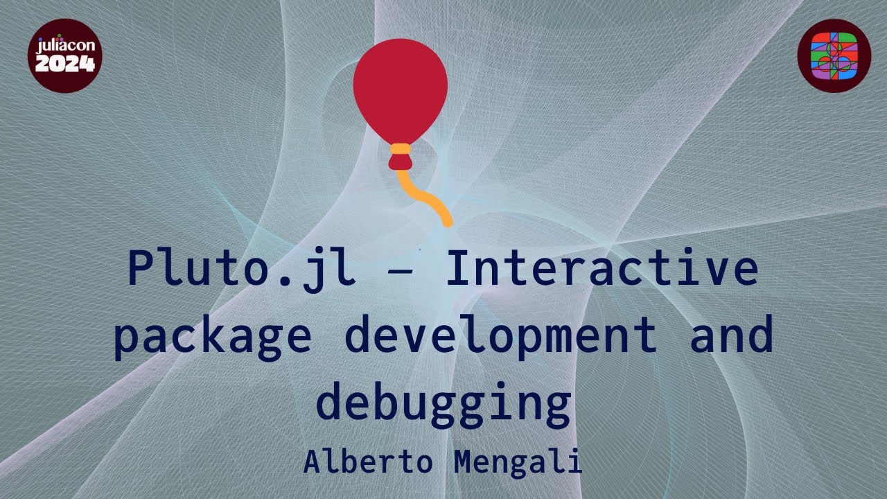 🎈 Pluto.jl – Interactive package development and debugging | Mengali | JuliaCon 2024 - YouTube