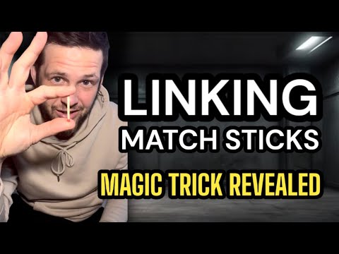 Linking Match Sticks (Tutorial) MIND BLOWING Magic illusion… Learn it ...
