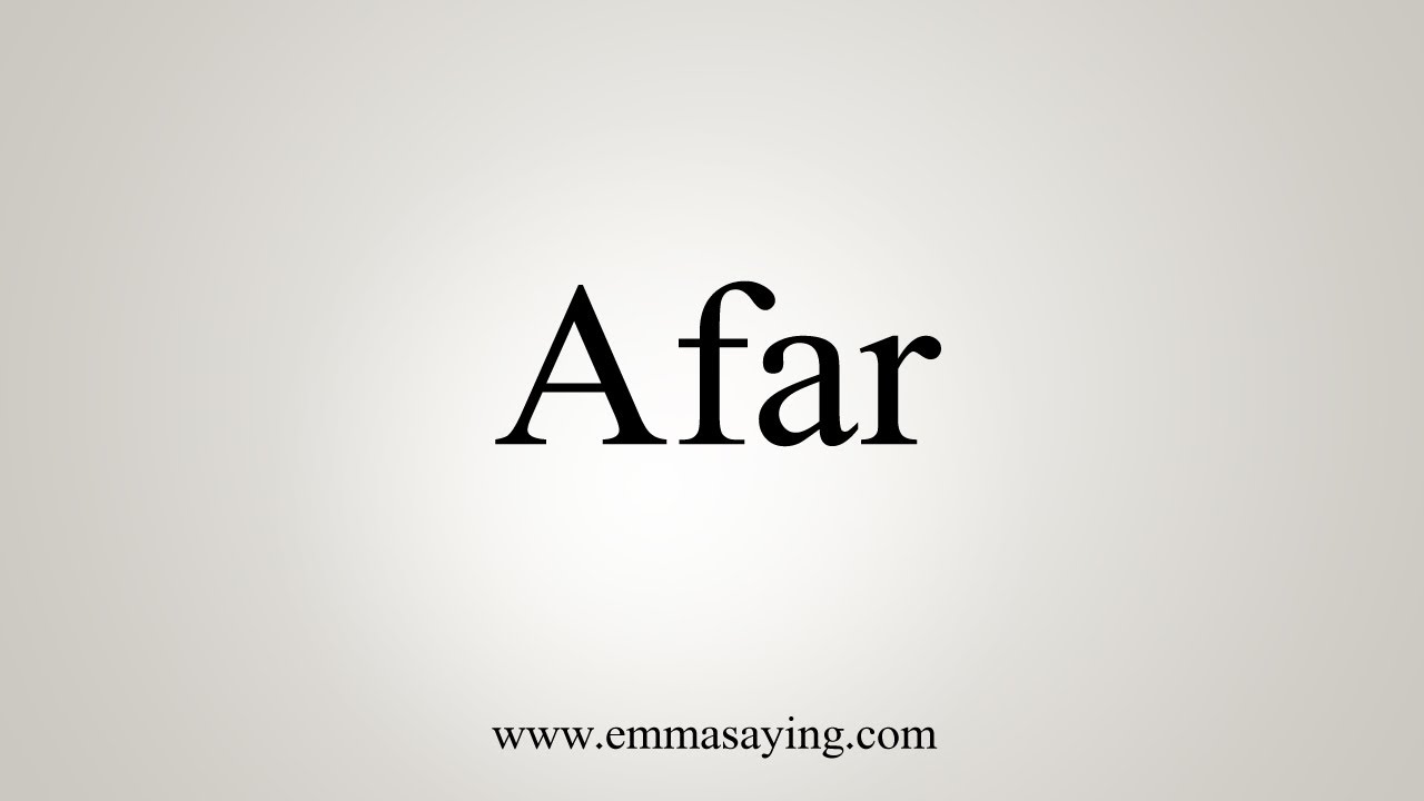 How To Say Afar - YouTube