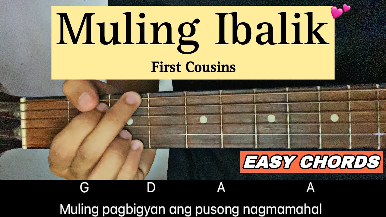 Muling Ibalik - First Cousins | Guitar Tutorial | Easy Chords - YouTube