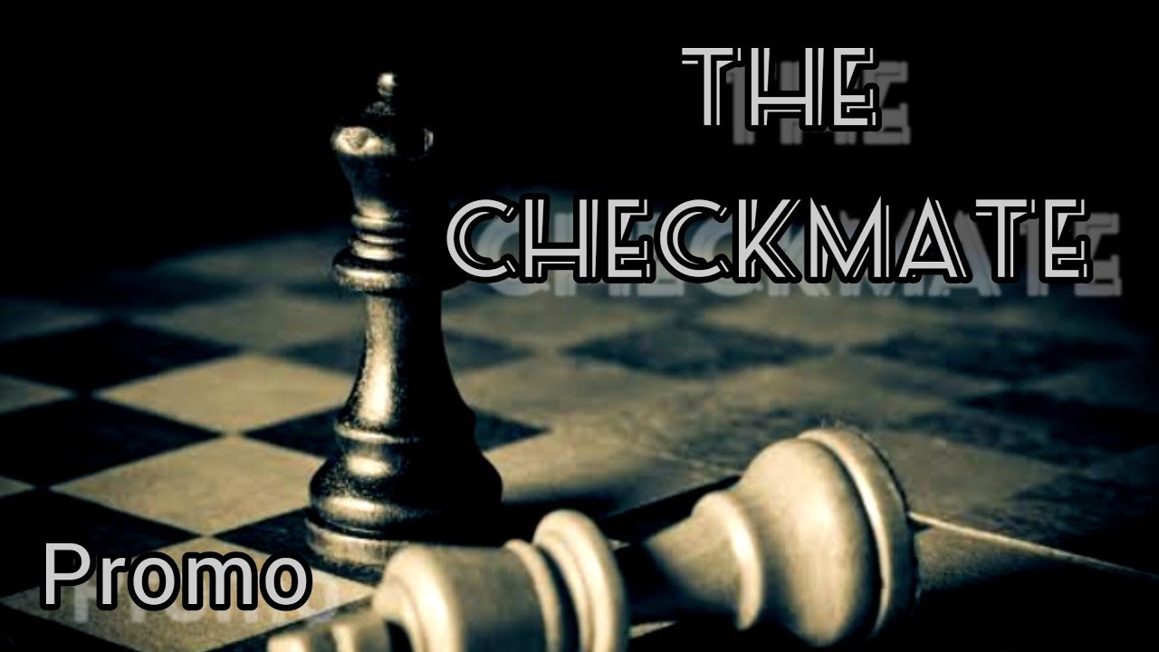 The Checkmate||Promo||The StorySmith|| - YouTube