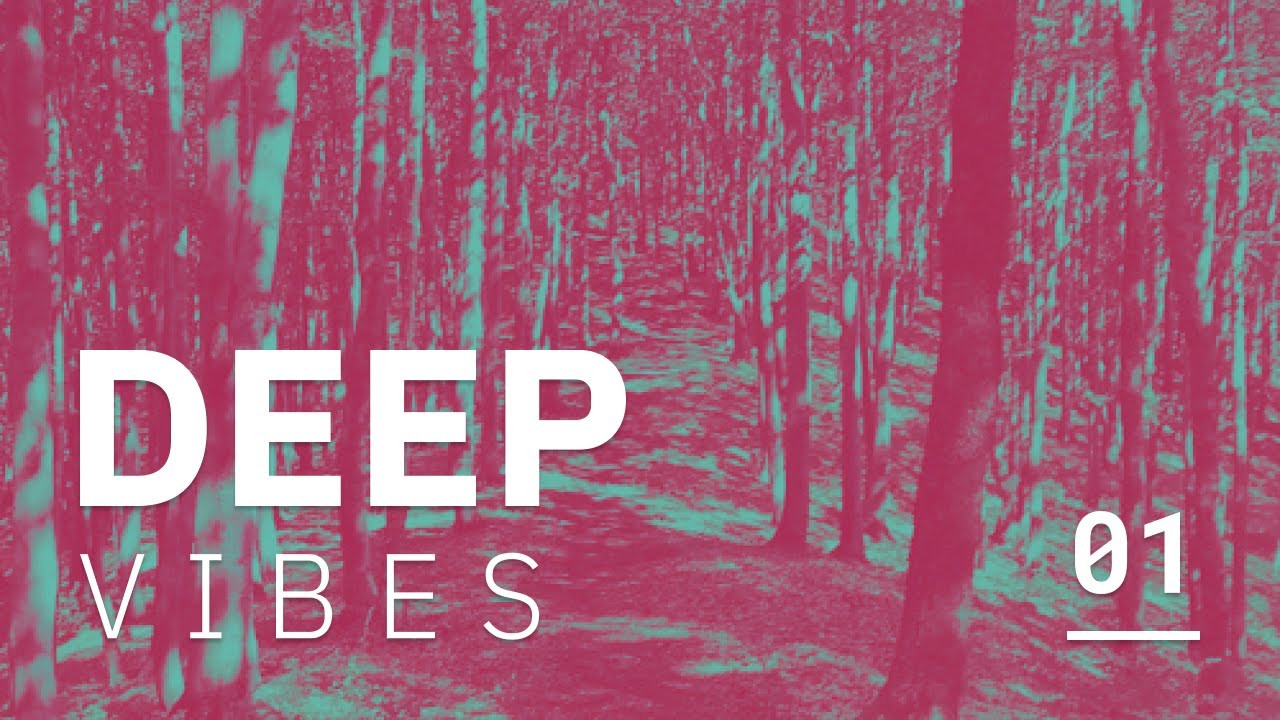 Deep Vibes 01 - Deep House Music - YouTube