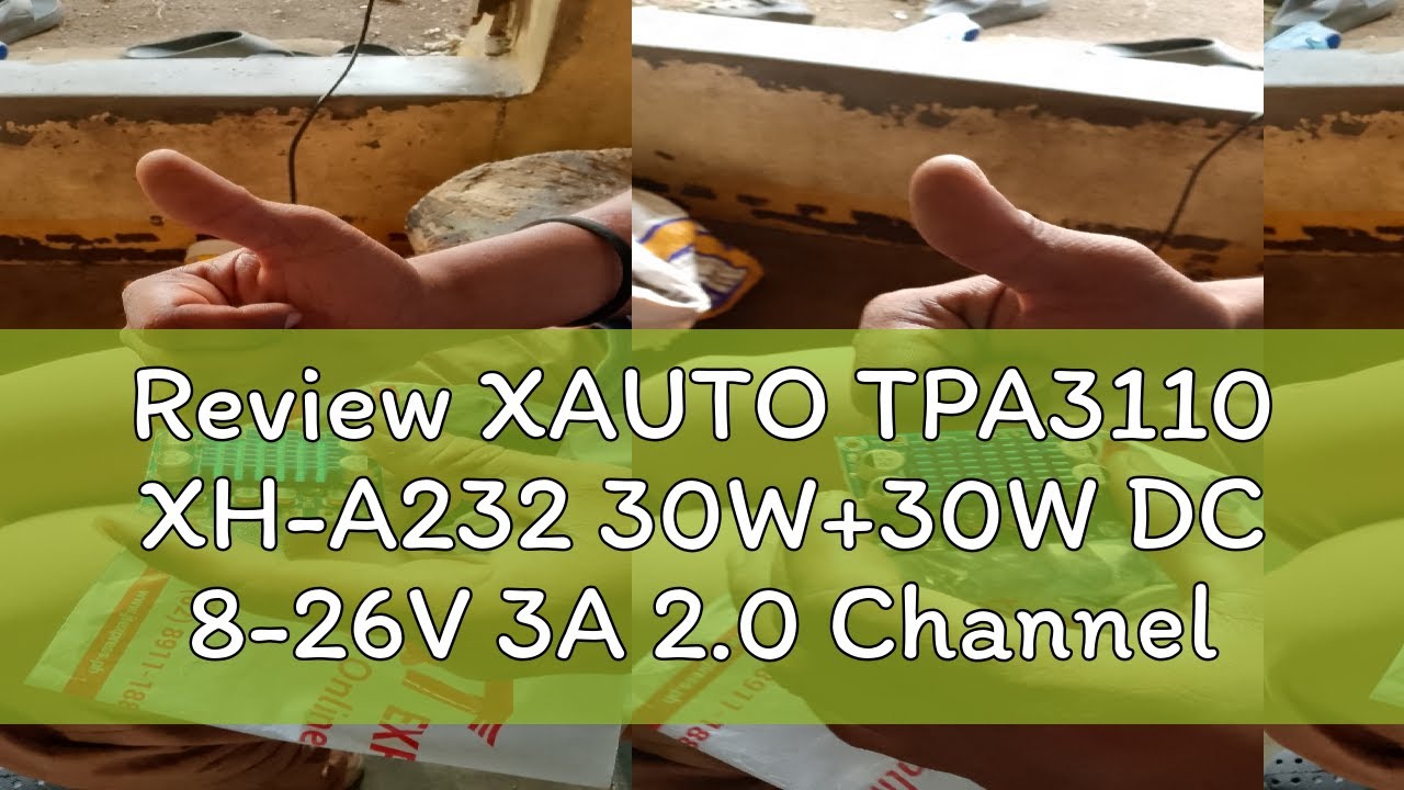 Review XAUTO TPA3110 XH-A232 30W+30W DC 8-26V 3A 2.0 Channel Digital Stereo Audio Power ...