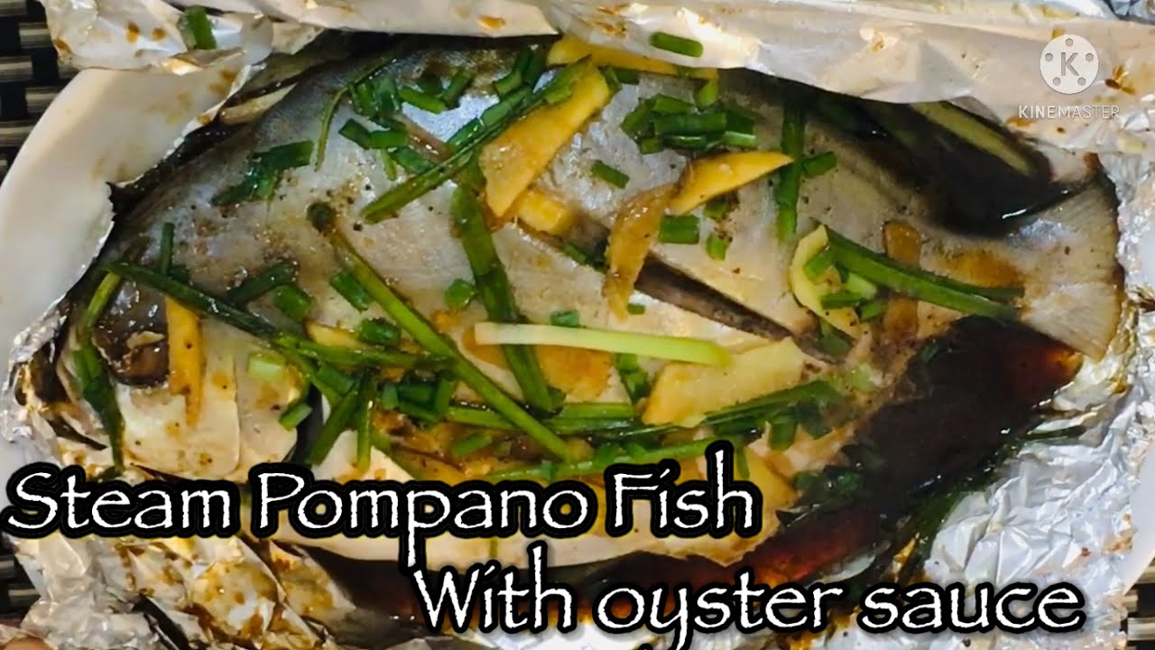 Steam Pompano fish with oyster sauce/ home made cooking - YouTube