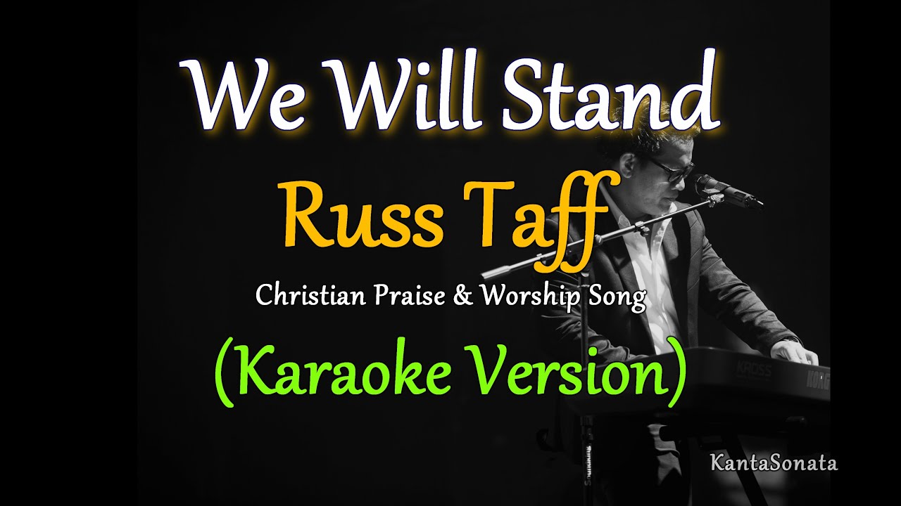 We Will Stand - by Russ Taff ( Karaoke Version) - YouTube
