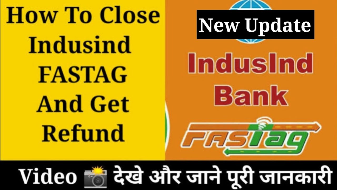 How to close indusind bank fastag #fastag #tollplaza #nhai #highway ...