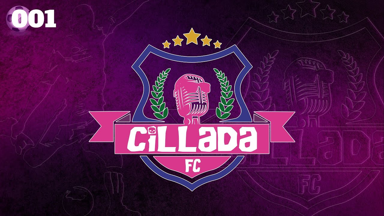 CILLADA FC - #001 - YouTube