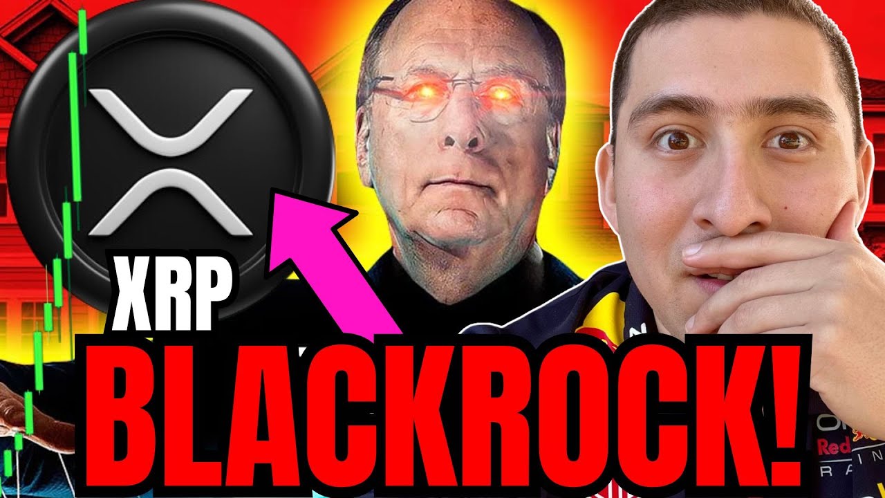 XRP RIPPLE BLACKROCK ETF UPDATE (MAJOR XRP NEWS ONCE FILED) - YouTube