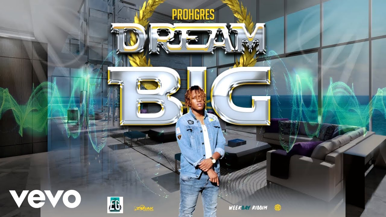 Prohgres - Dream Big (Official Audio) - YouTube
