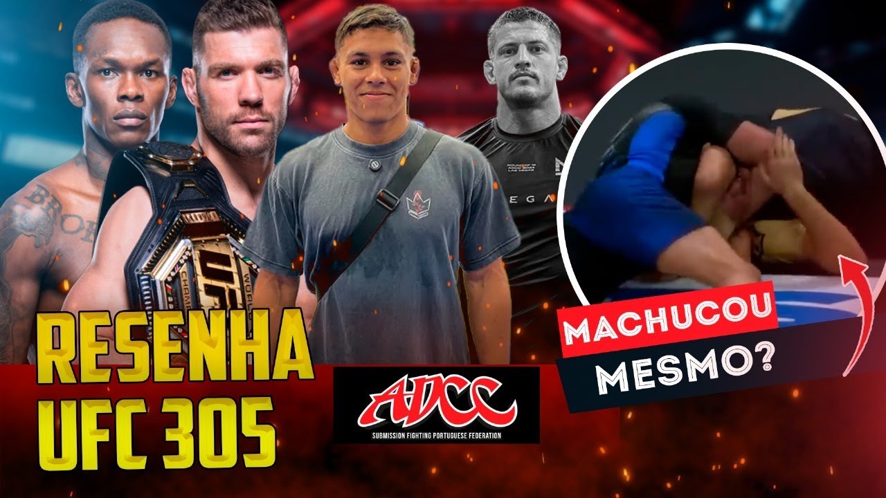UFC 305 e ADCC: Adesanya e Meregali finalizado, Mica Galvão, Gordon ...