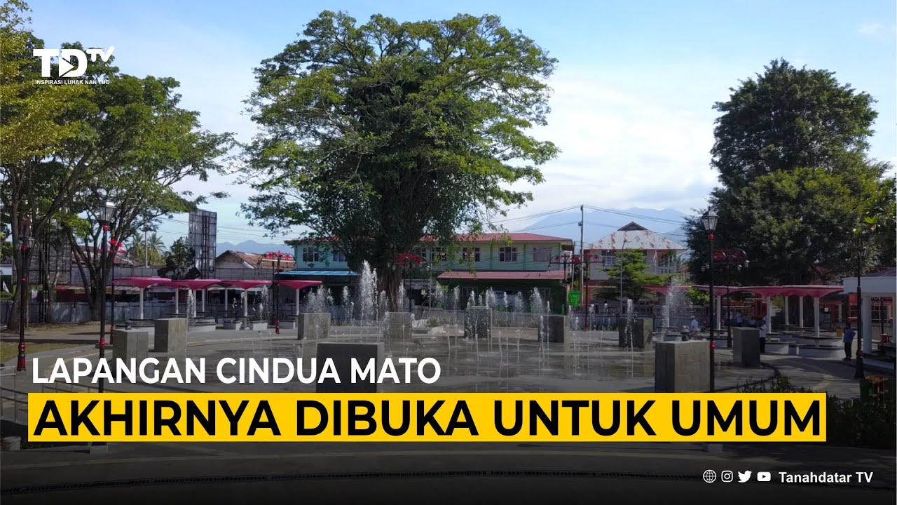 [ NEWS ] LAPANGAN CINDUA MATO AKHIRNYA DIBUKA UNTUK UMUM - YouTube