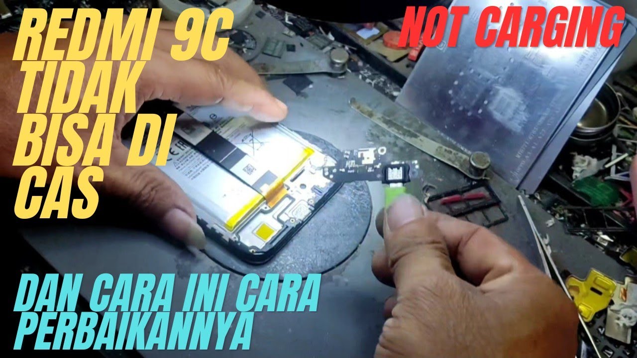 REDMI 9C TIDAK BISA DICAS///NOT CARGING - YouTube