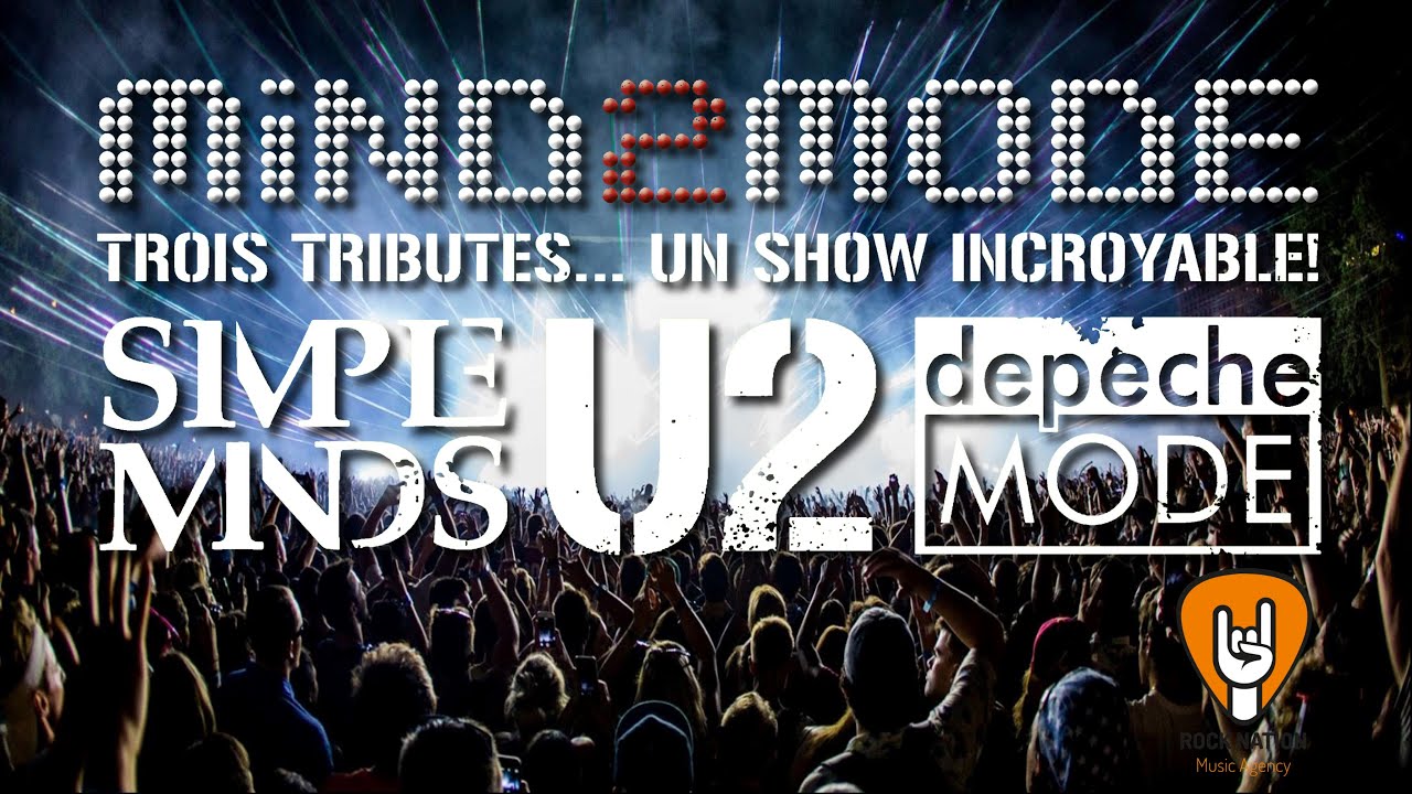 MIND2MODE - Simple Minds / U2 / Depeche Mode Tribute Show (Rock Nation ...