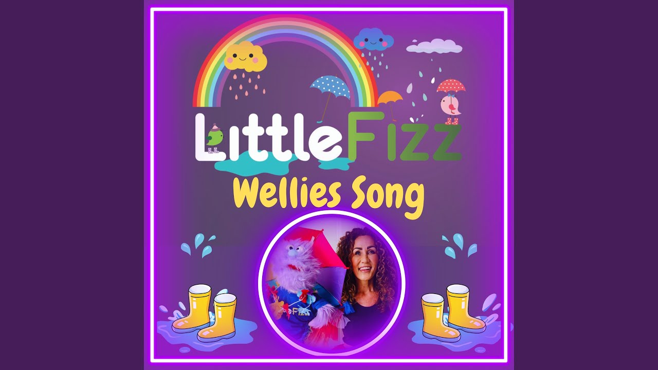Little Fizz Wellies Song - YouTube