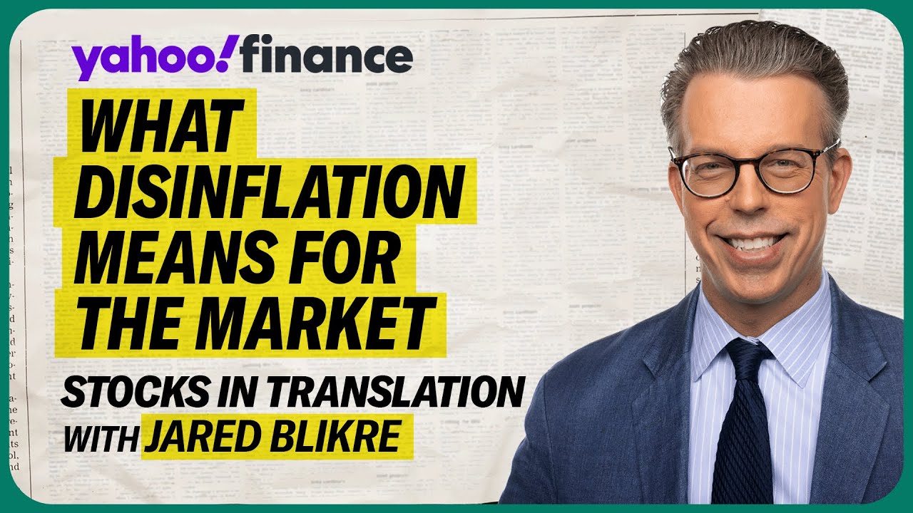 What disinflation truly means for the market - YouTube