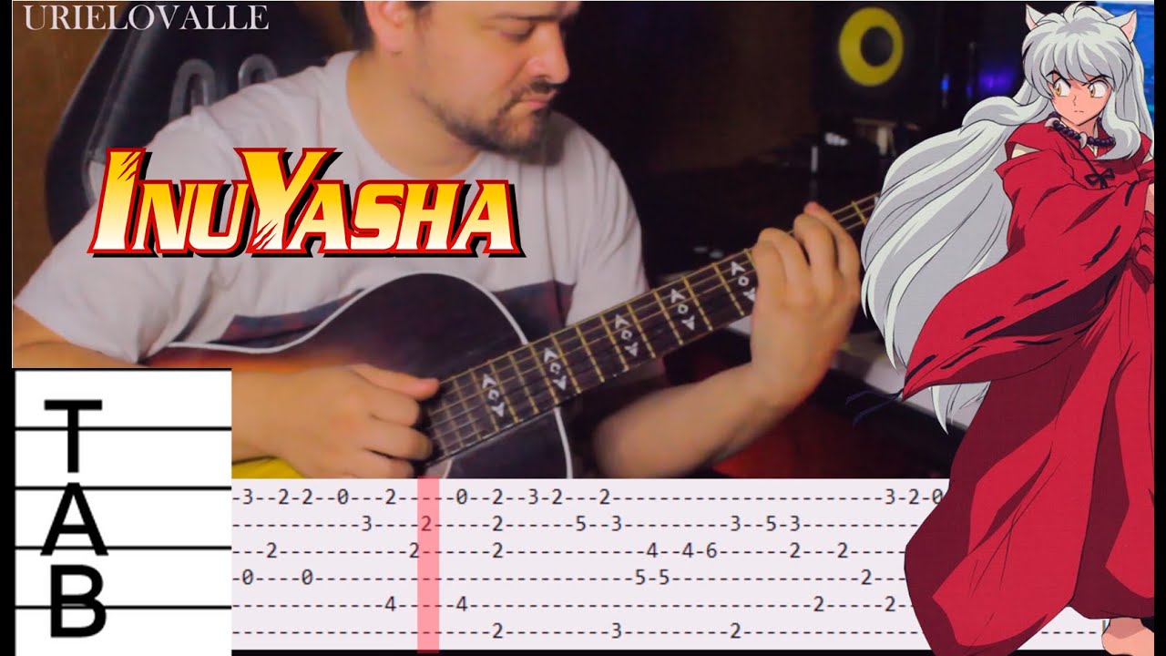 TUTORIAL INUYASHA Opening 1 + Guitar TABS - YouTube