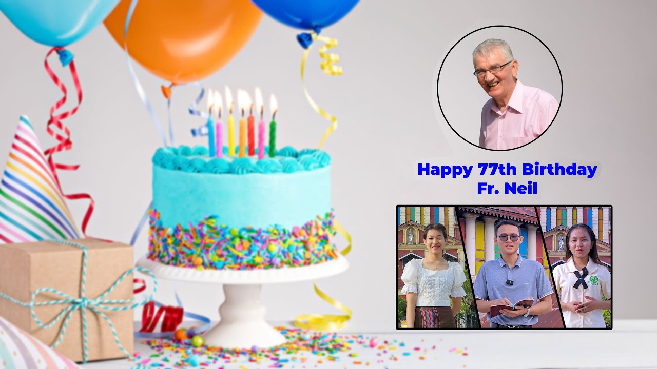 Birthday Wish for Fr. Neil 2024 - YouTube