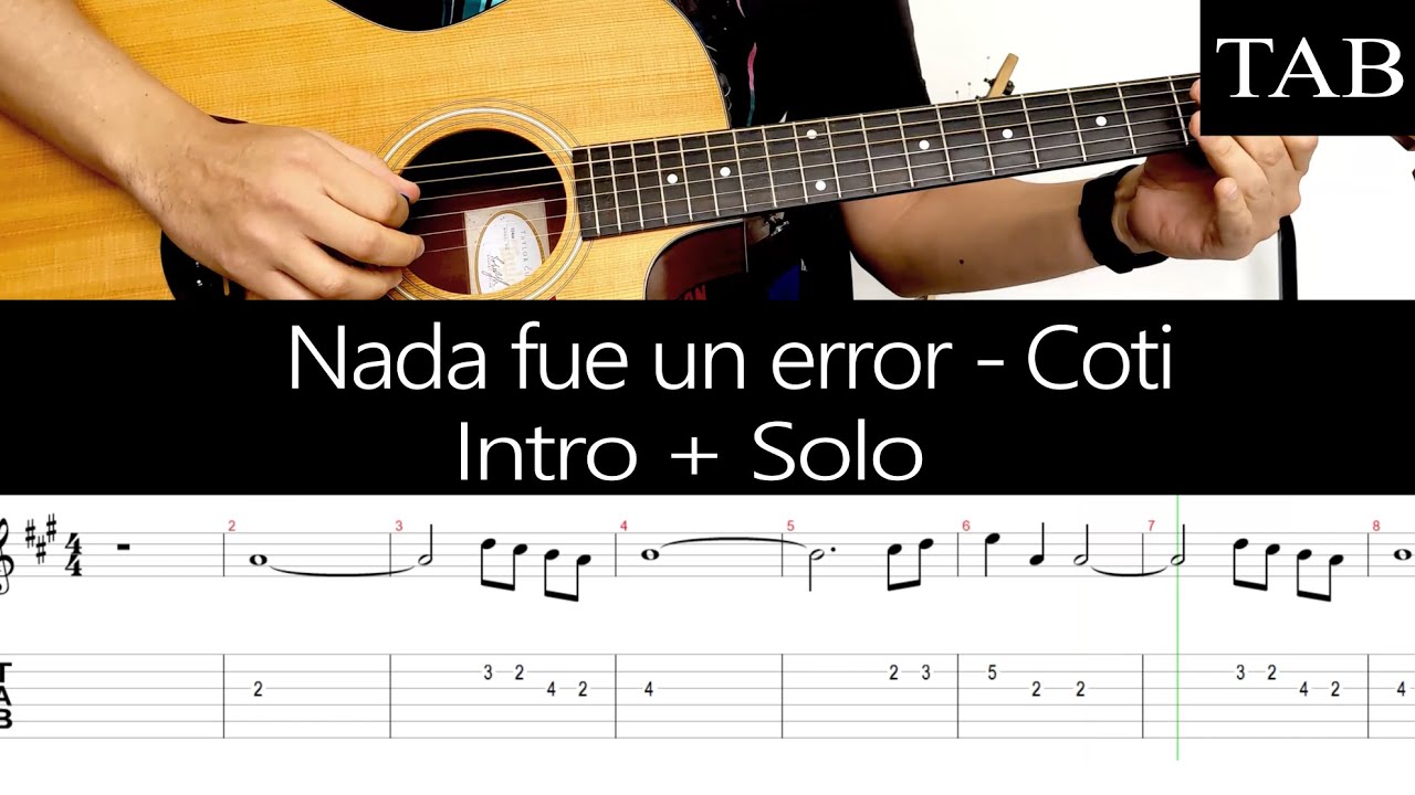 NADA FUE UN ERROR - Coti: INTRO + SOLO cover guitarra + TAB - YouTube