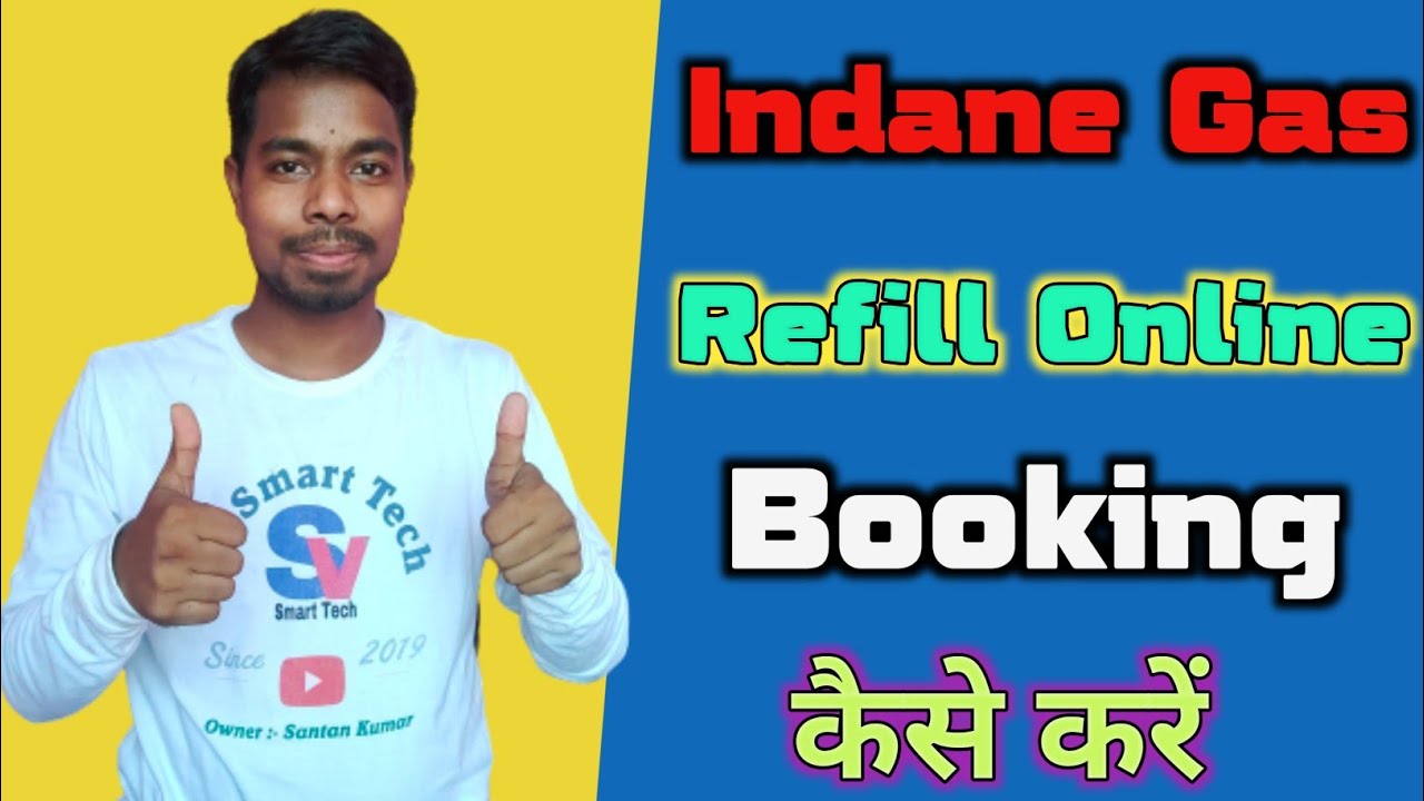 indane gas refill booking process | how to book indane gas refill ...