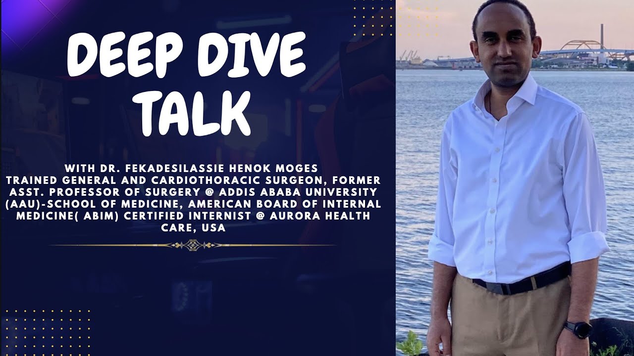 Ethiopia: Deep dive with Dr. Fekadesilassie Henok - YouTube