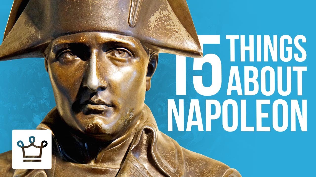 15 Things You Didn't Know About Napoleon - YouTube
