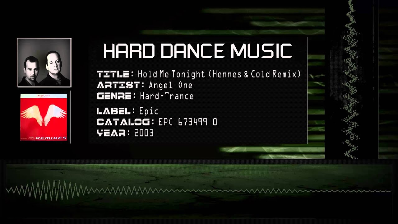 Angel One - Hold Me Tonight (Hennes & Cold Remix) [HQ] - YouTube
