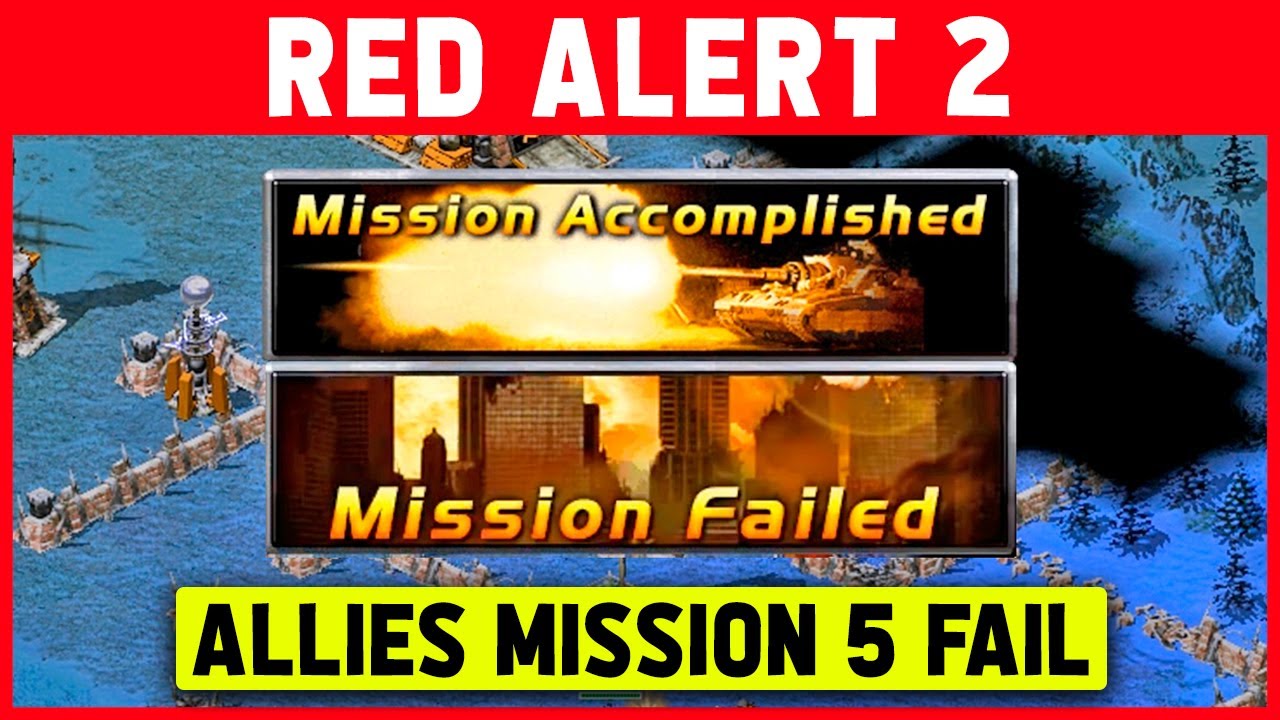 Red Alert 2 - Allied Mission 5 FAIL [1920x1080] - YouTube