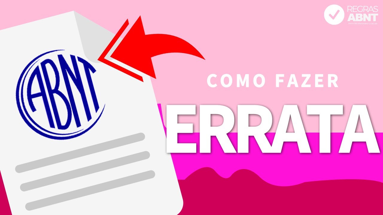 Errata ABNT - Como preparar a folha de ERRATA dentro das normas ABNT ...